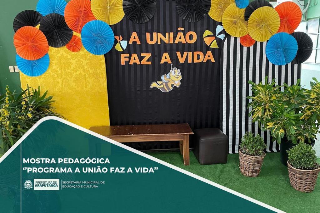 Mostra Pedagógica ‘’Programa A União Faz a Vida’’ - Prefeitura ...